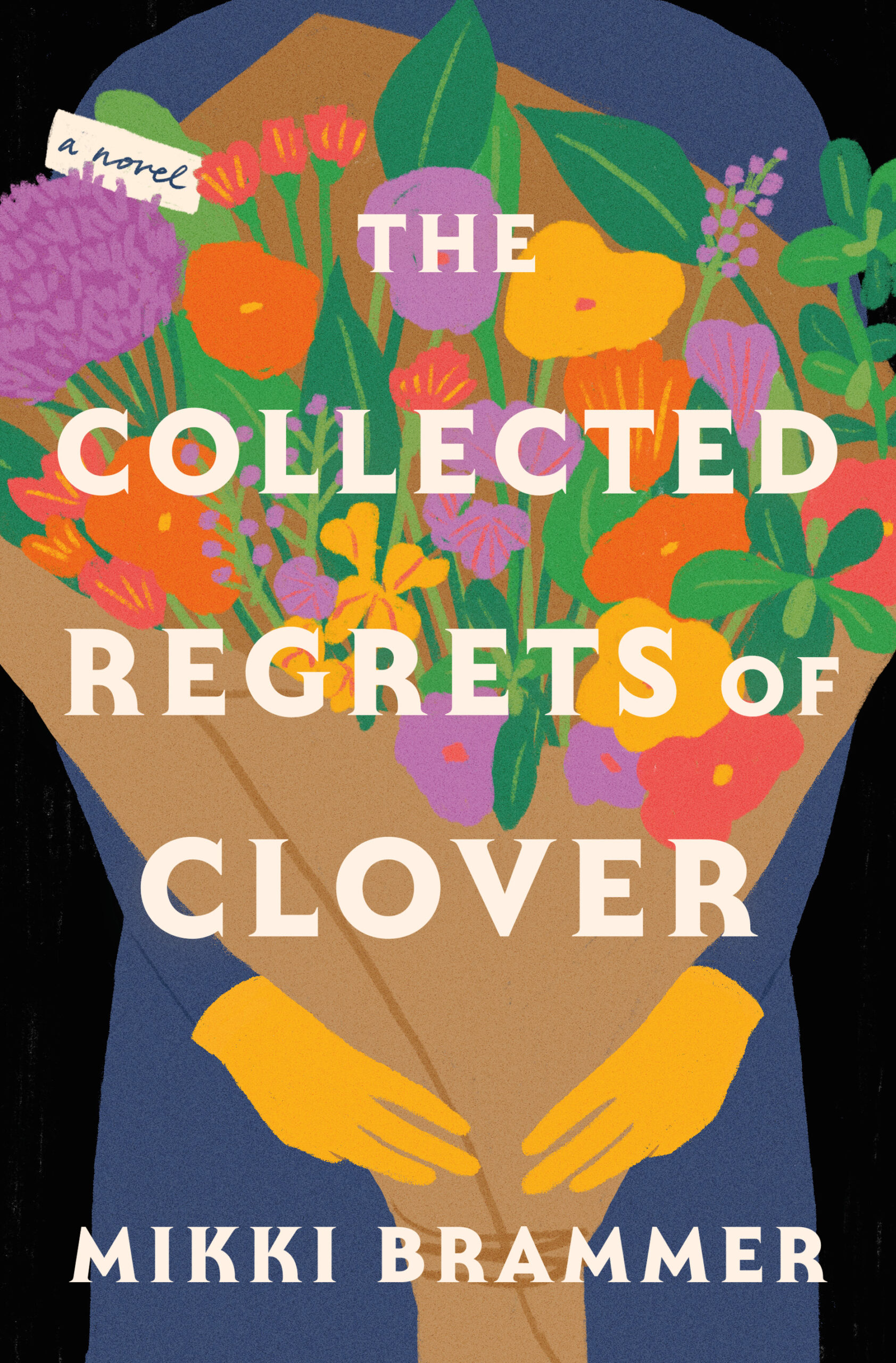 The Collected Regrets of Clover, by Mikki Brammer – B. Morrison